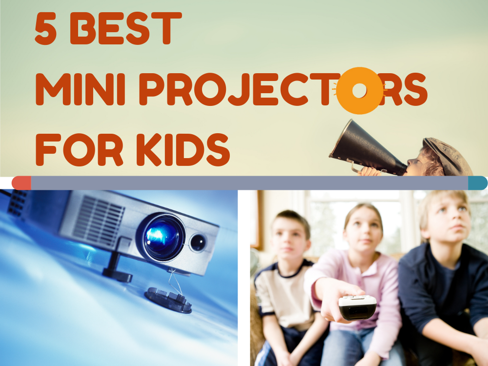 The 4 Best Mini Projectors for Kids - Best Kid Stuff