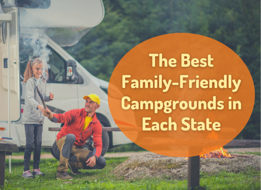 Best Family-Friendly Campgrounds in Each State - Best Kid Stuff